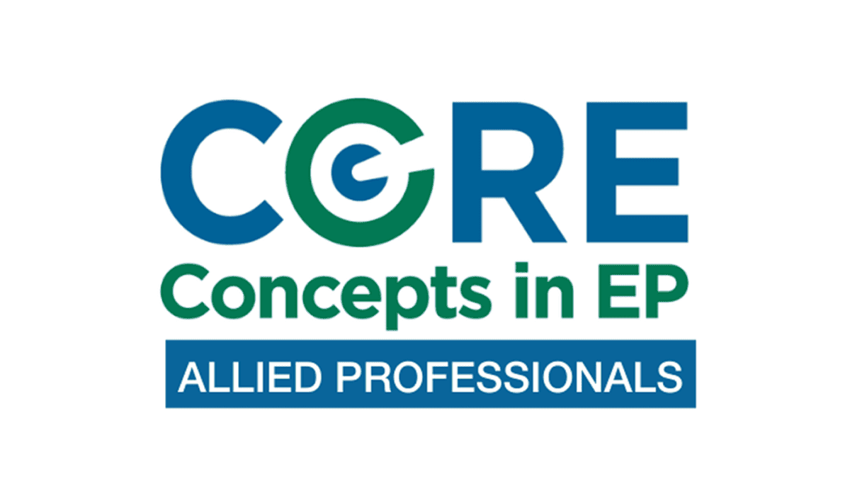 Core Concepts in EP for Allied Professionals - HRS